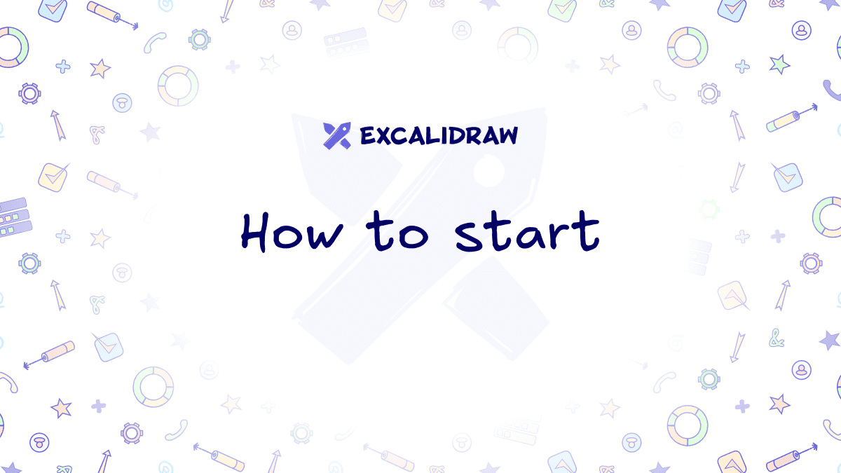 How to start drawing in Excalidraw | Online whiteboard